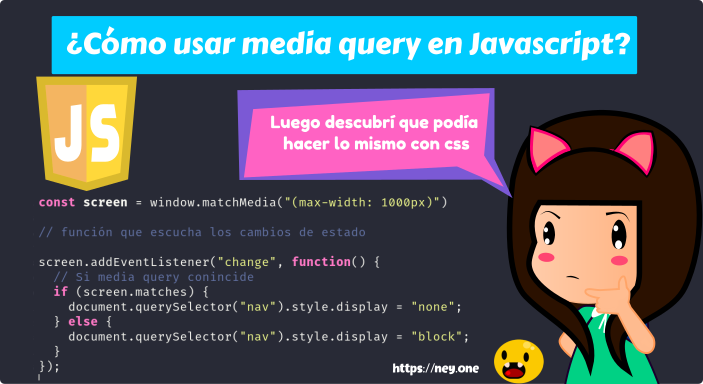 ¿Cómo usar media query en Javascript? | Ney